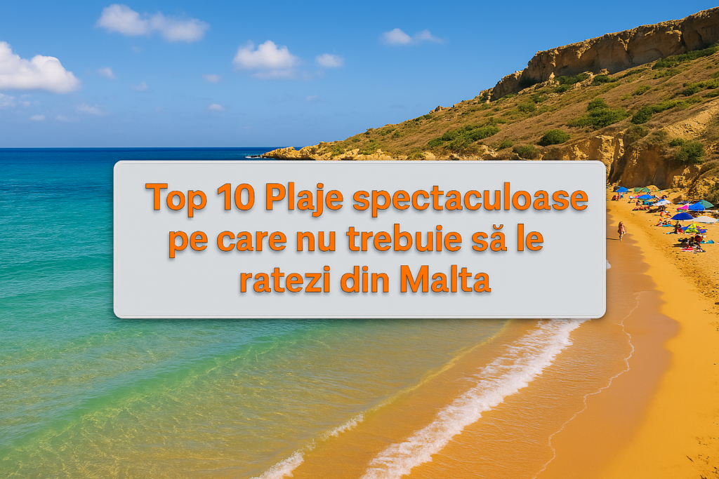 Top 10 Plaje spectaculoase pe care nu trebuie să le ratezi din Malta